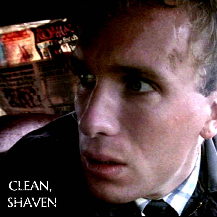 Clean Shaven (1993)