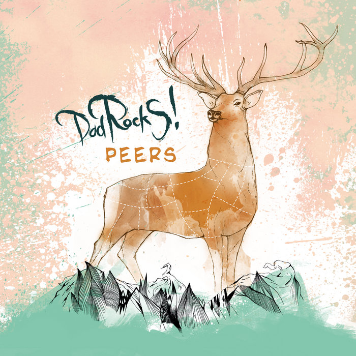 Peers (single + b-side) | Dad Rocks!