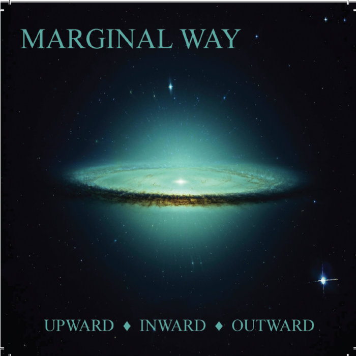 Upward Inward Outward | Marginal Way | Joseph Bruno