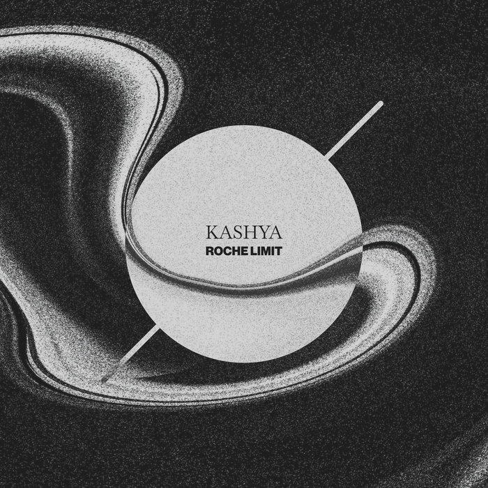 Roche Limit | Kashya