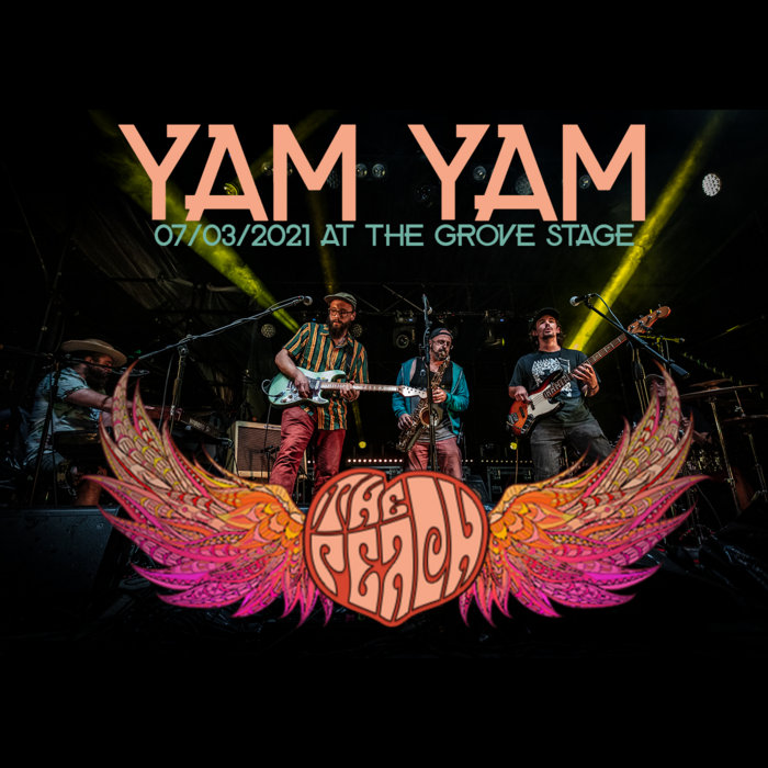 YAM YAM - The Peach Music Festival - 07/03/2021 | YAM YAM
