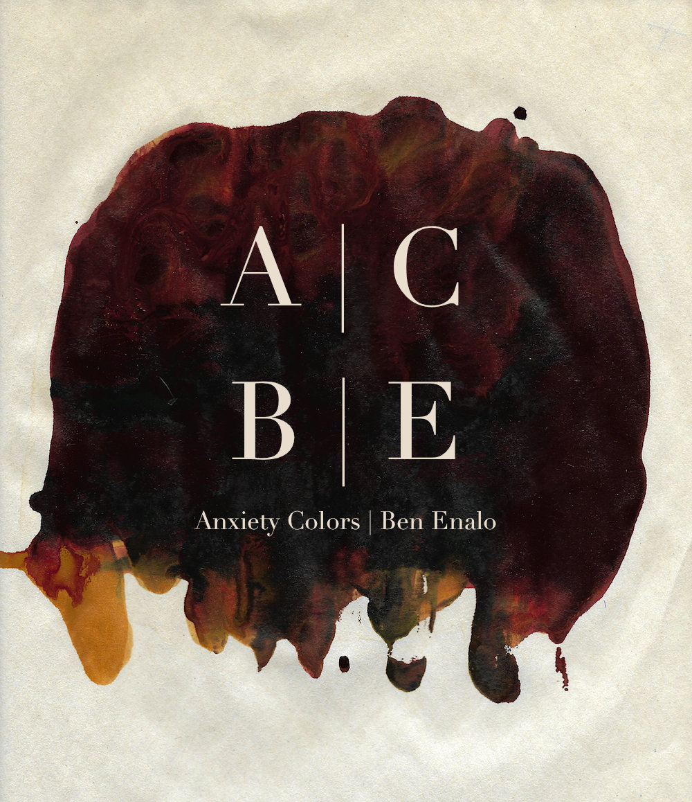 Anxiety Colors | Ben Enalo