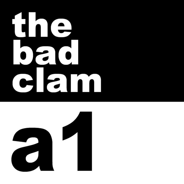 A1 | The Bad Clam