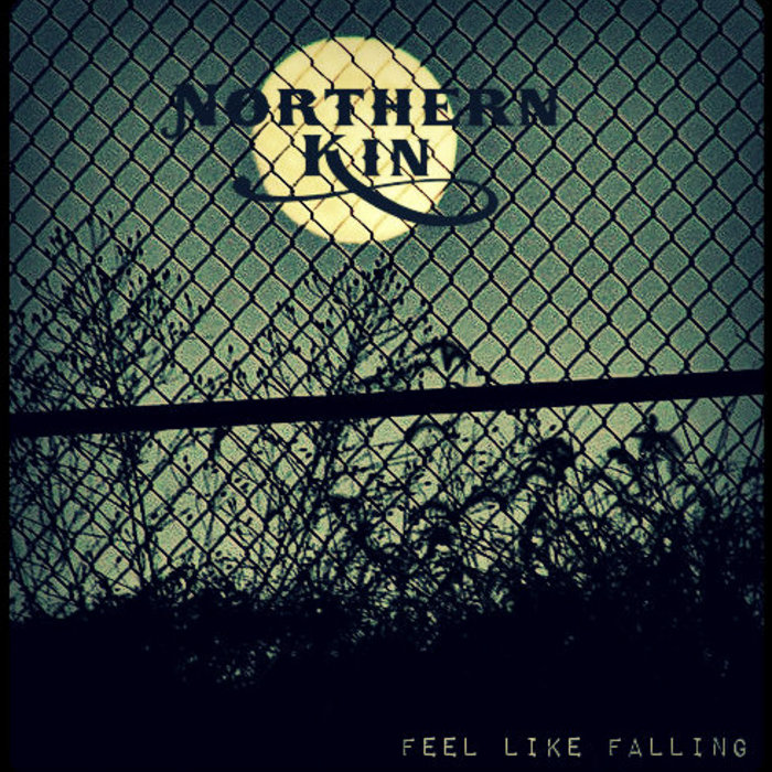 Feel Like Falling | Northern Kin