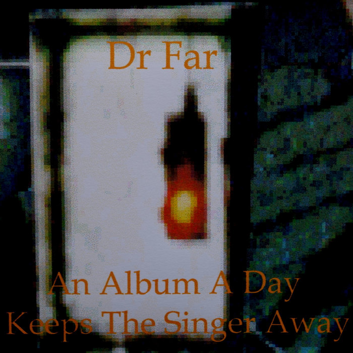 An Album A Day Keeps The Singer Away | Dr Far | InformSpecMusic