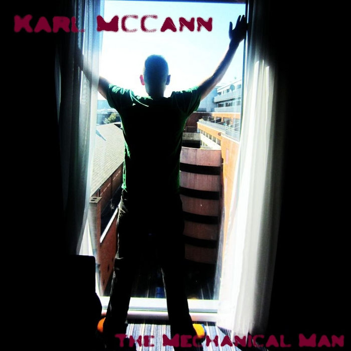 The Mechanical Man | Karl McCann