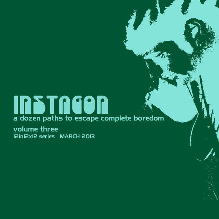 a dozen paths to escape complete boredom, vol.3 (12in12x12 series ...