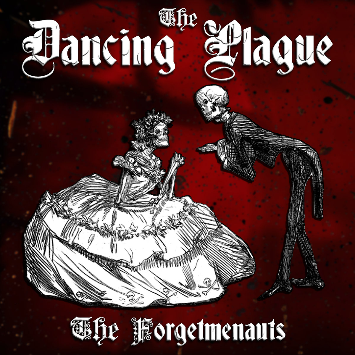 The Dancing Plague (Single) | The Forgetmenauts