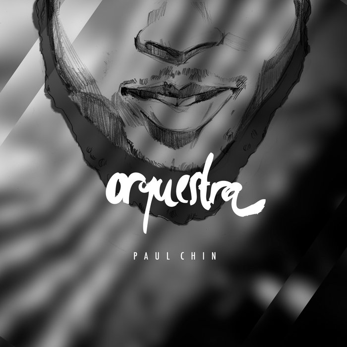 ORQUESTRA | Paul Chin