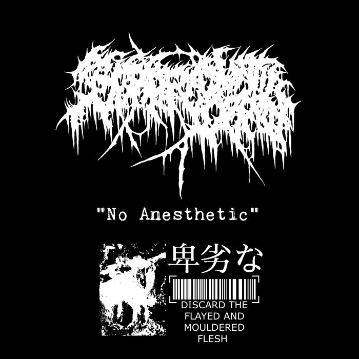 No Anesthetic | Scraped Until Death