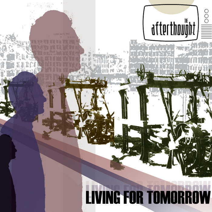 Living for tomorrow | The Afterthought