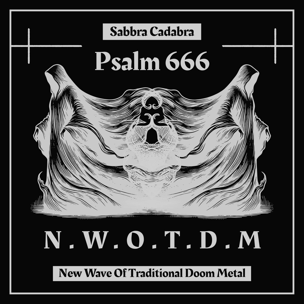 PSALM 666 (New Wave Of Traditional Doom Metal Compilation) | Sabbra Cadabra