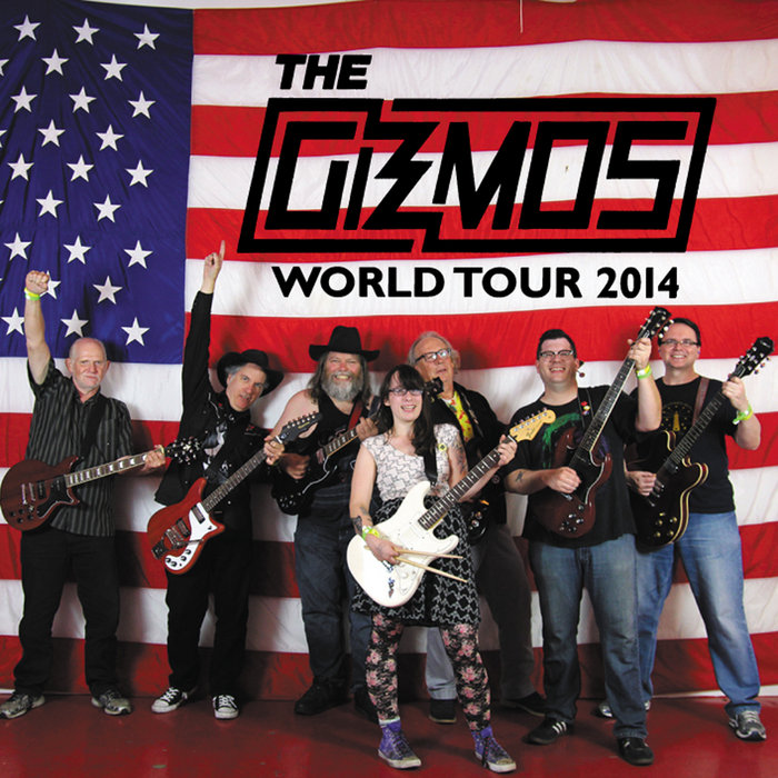 Gizmos World Tour 2014 | The Gizmos