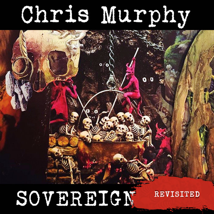 Sovereign, Revisited | Chris Murphy