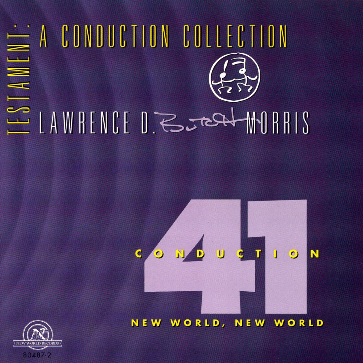 Conduction #41 | Lawrence D. “Butch” Morris | New World Records