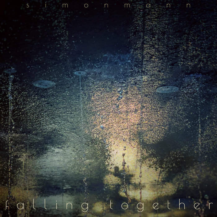 Falling Together EP | Simon Mann