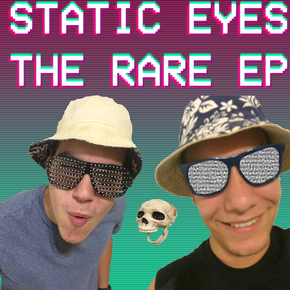 THE RARE EP | STATIC EYES