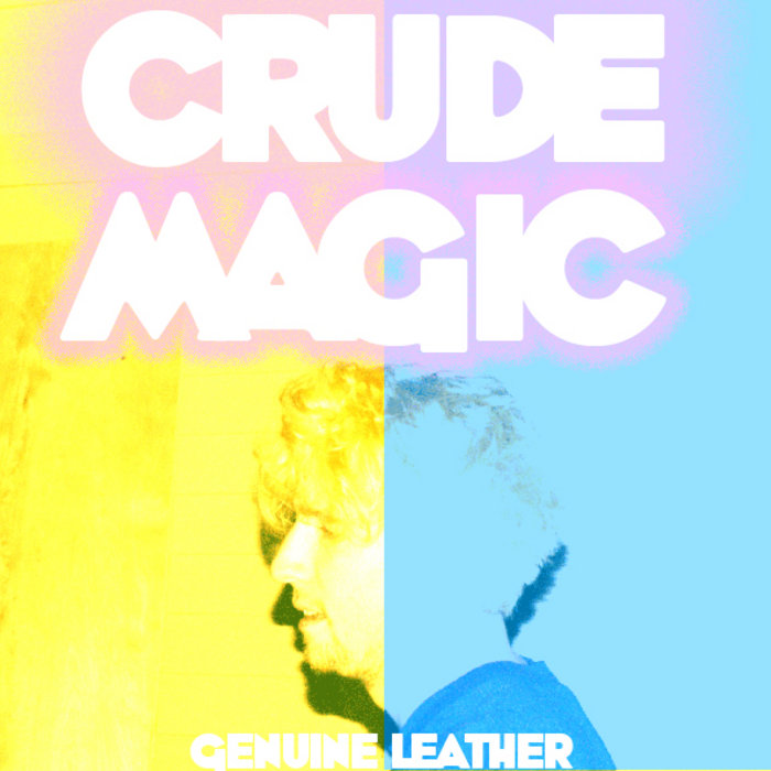 Crude Magic | Genuine Leather