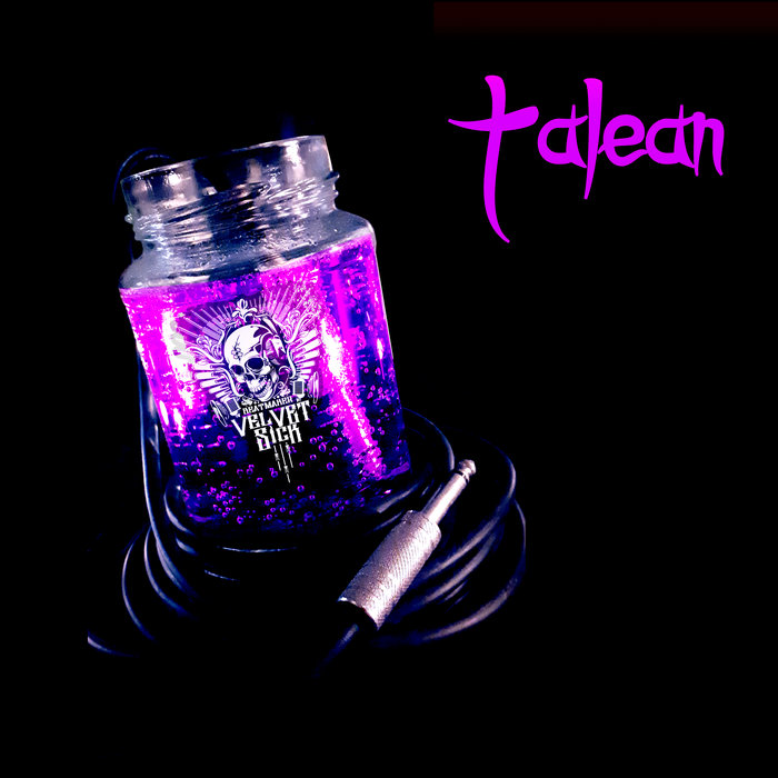 Talean | Velvet Sick