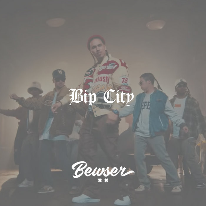 Bip City (CLEAN) | Bewser