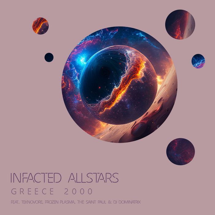 Greece 2000 | Infacted Allstars | Infacted Recordings
