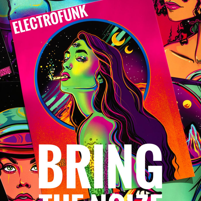 Bring The Noize | ElectroFunk