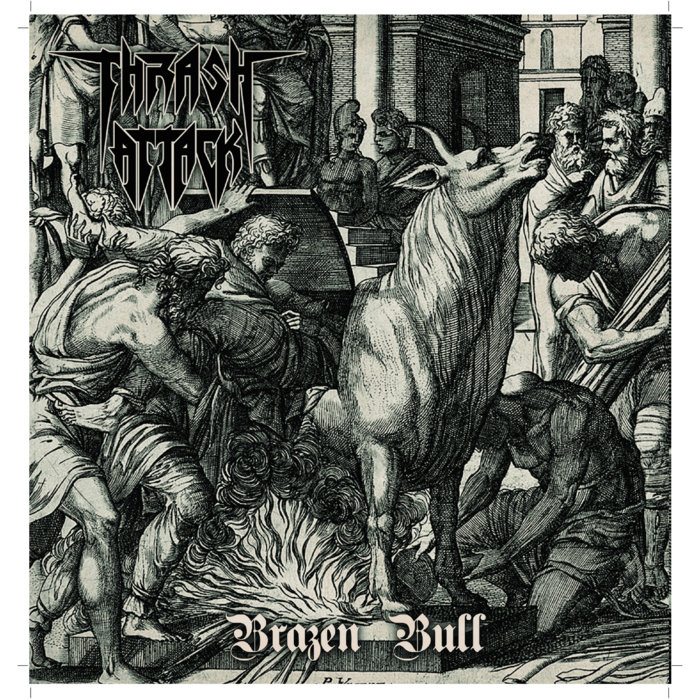 Brazen Bull | Thrash Attack Chile