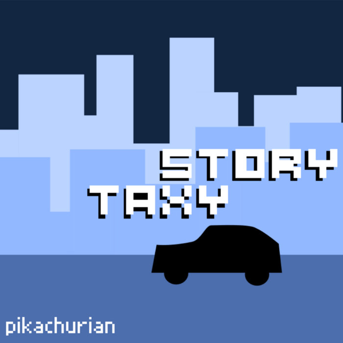 Taxy Story The Album | pikachurian