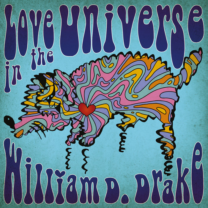 Love in the Universe | William D Drake