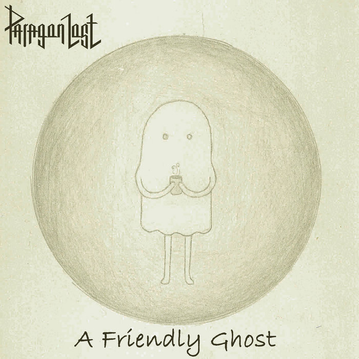 A Friendly Ghost | Paragon Lost
