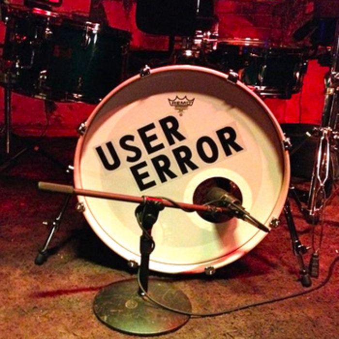 User Error | User Error
