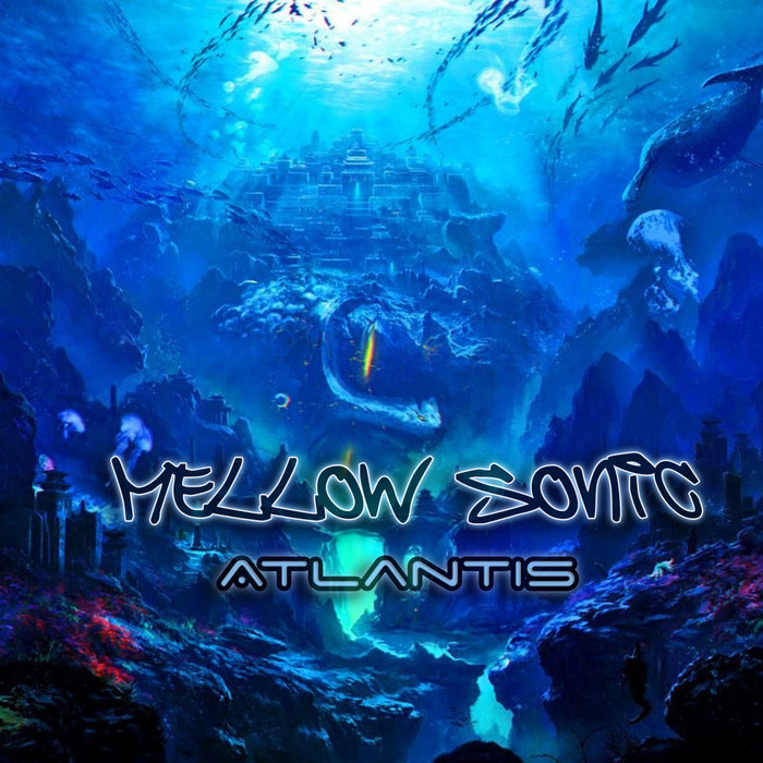 Atlantis (2020 Version) | Mellow Sonic