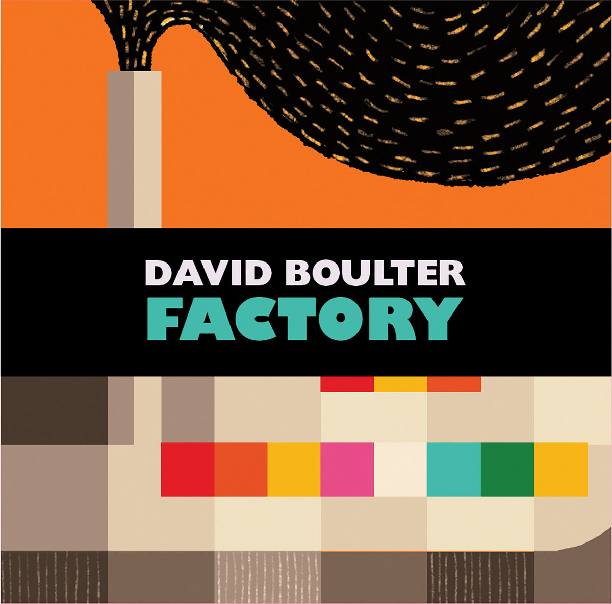 Factory | David Boulter | Clay Pipe Music
