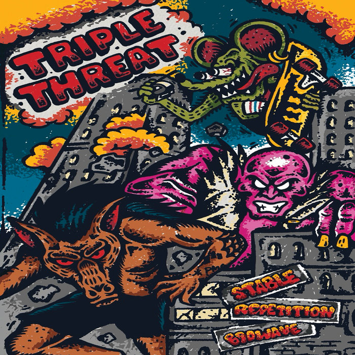 Triple Threat - 3 Way Split | Still ill Records