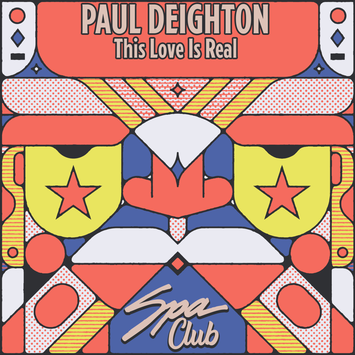 [SPC165] PAUL DEIGHTON - This Love Is Real | PAUL DEIGHTON | Spa In Disco