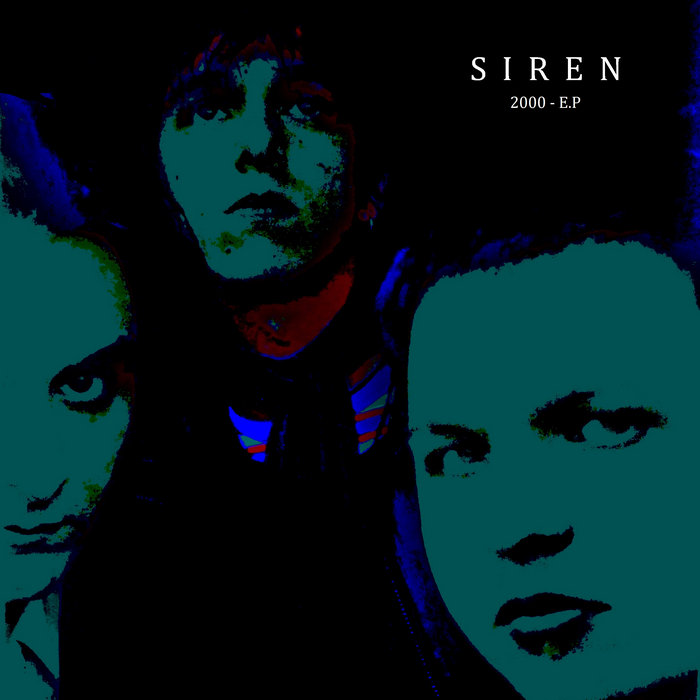 Siren - 2000 E.P | Siren | Will Saunders