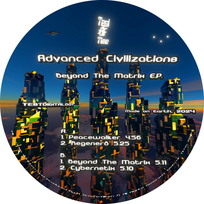 Advanced Civilizations - Beyond the Matrix E.P. | Advanced ...