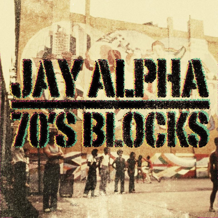 70's Blocks | Jay Alpha