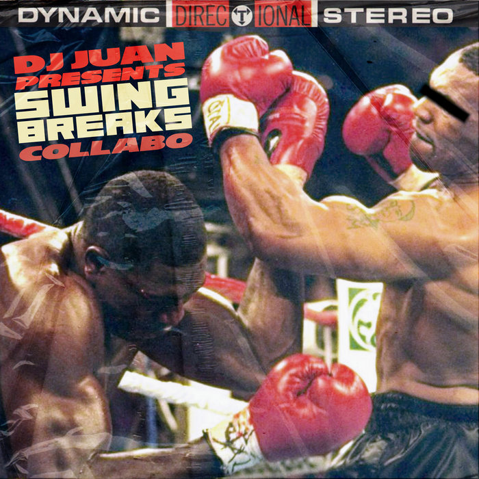 Dj juan presents Swing Breaks Collabo 1998 Re 2019 | swinglothebro ...