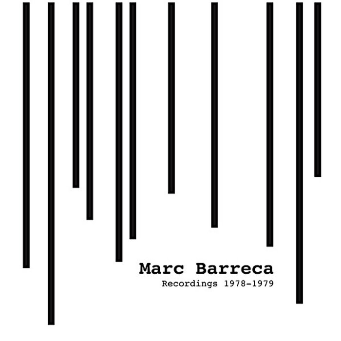 Recordings 1978-1979 | Marc Barreca