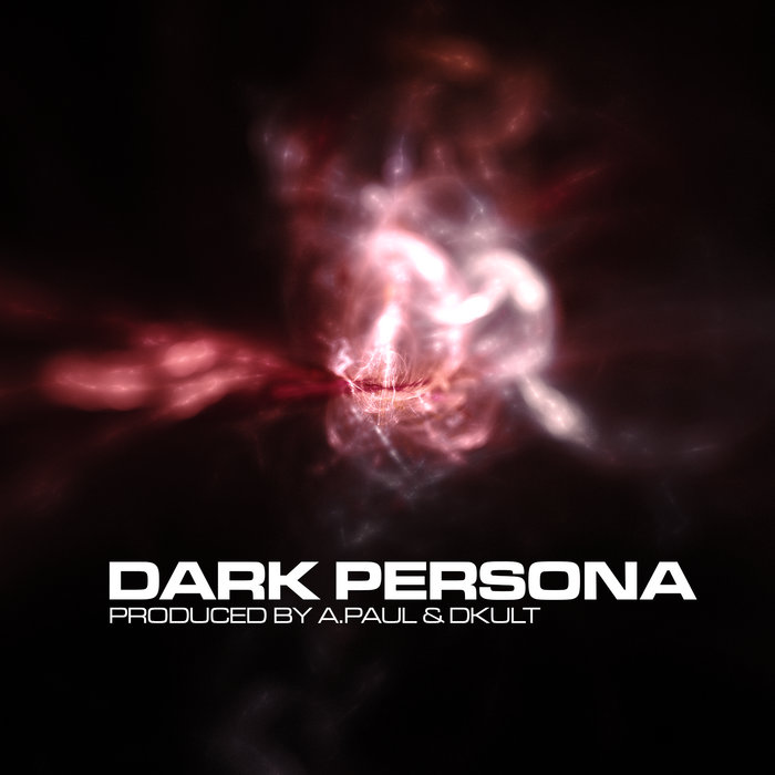 Dark Persona | A.Paul & DKult | A.Paul