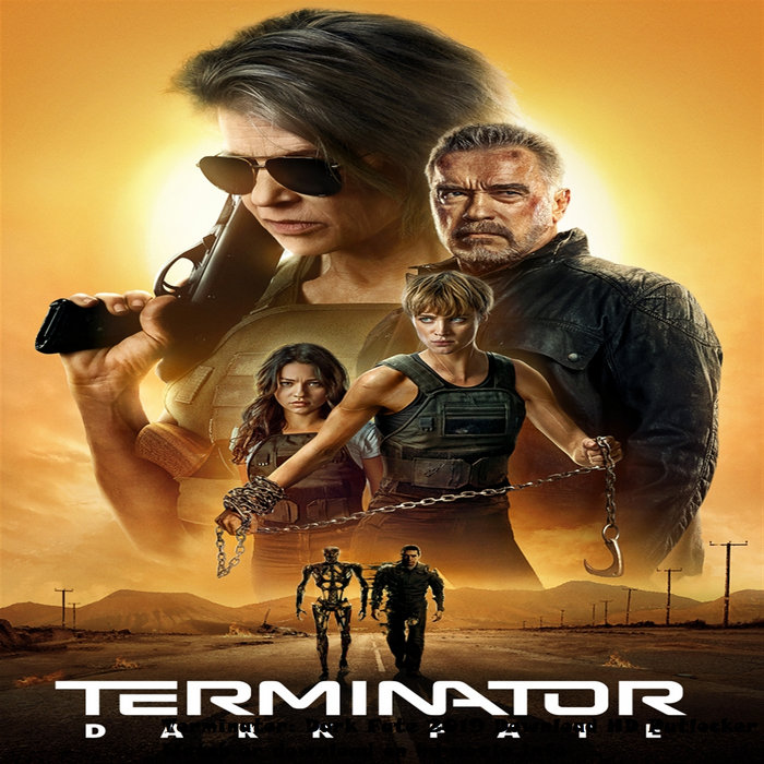 Terminator: Dark Fate 2019 Download HD Putlocker | unesimla1981
