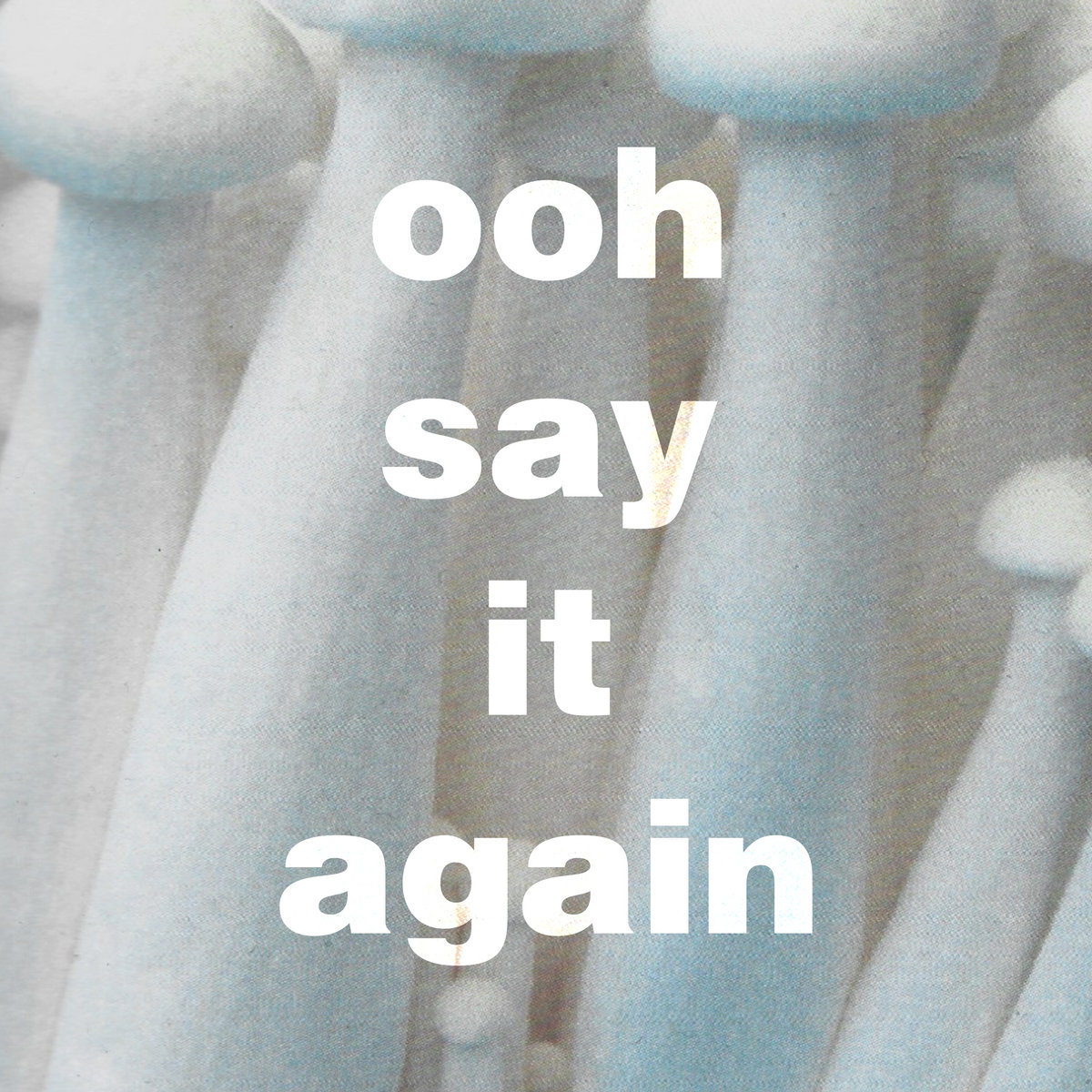 Ooh Say It Again | Star Slinger