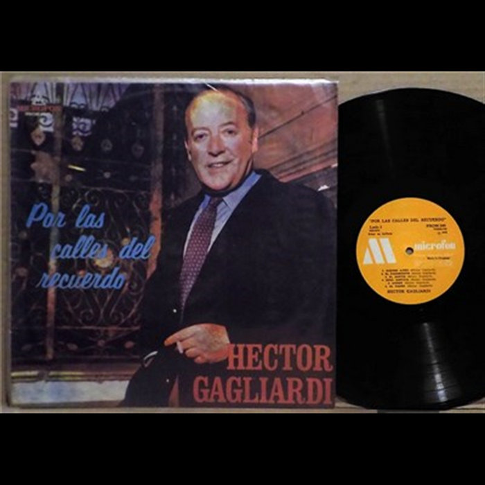 Por Las Calles Del Recuerdo | Hector Gagliardi