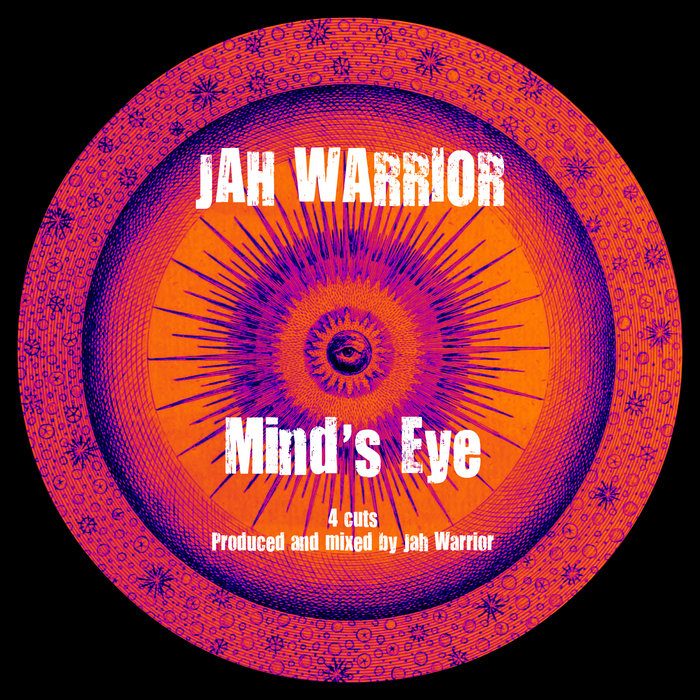 Mind's Eye | Jah Warrior