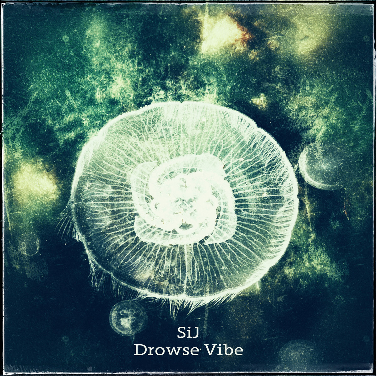 Drowse Vibe | SiJ