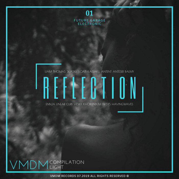 Reflection (Compilation Light) | VMDM Records