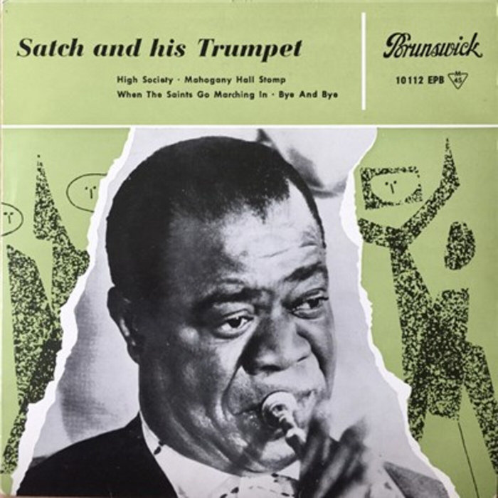 Satch And His Trumpet | Louis Armstrong All Stars Louis Armstrong And ...