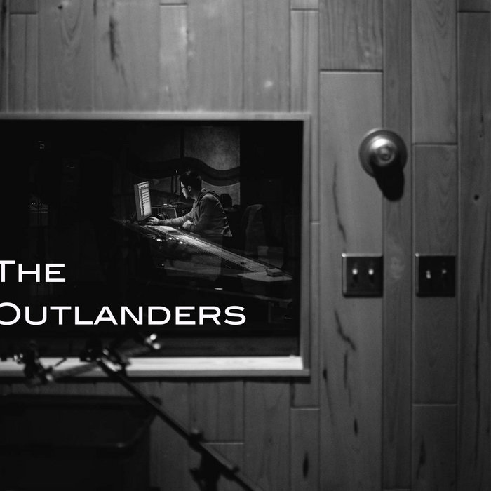 The Outlanders | The Outlanders