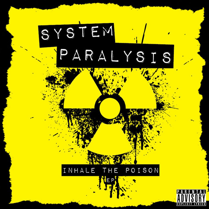 Inhale The Poison EP | System Paralysis